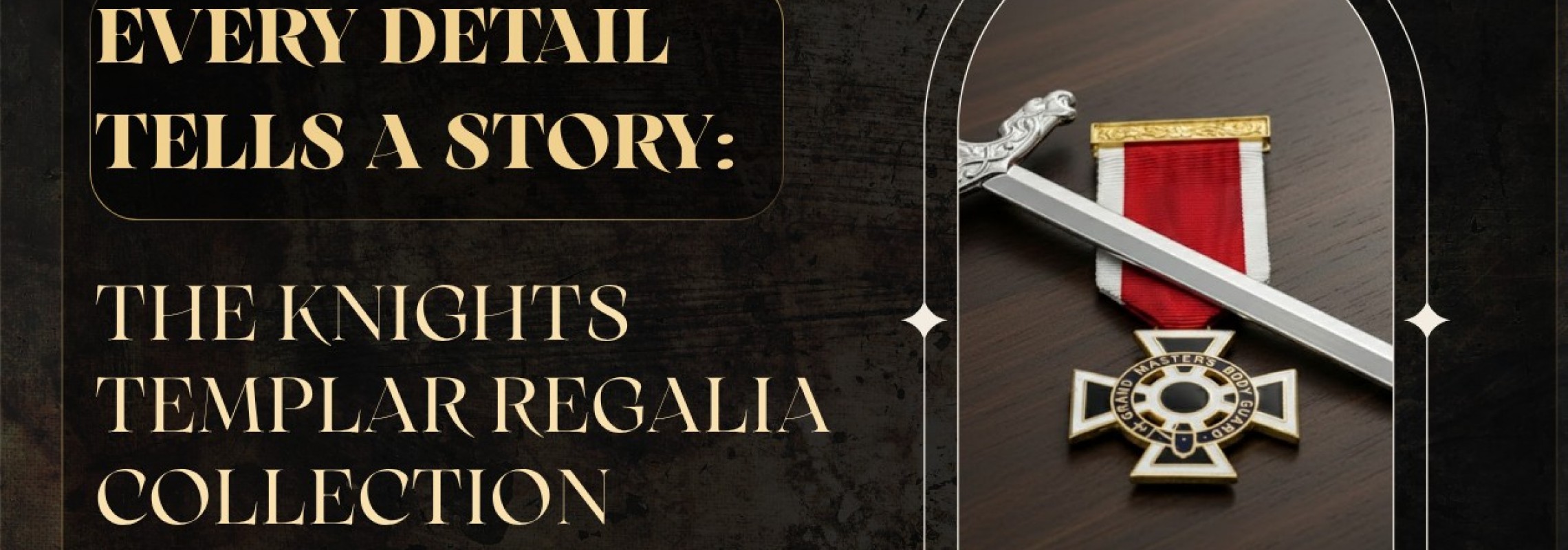 Knights Templar Regalia & Masonic Gifts | A Legacy of Chivalry